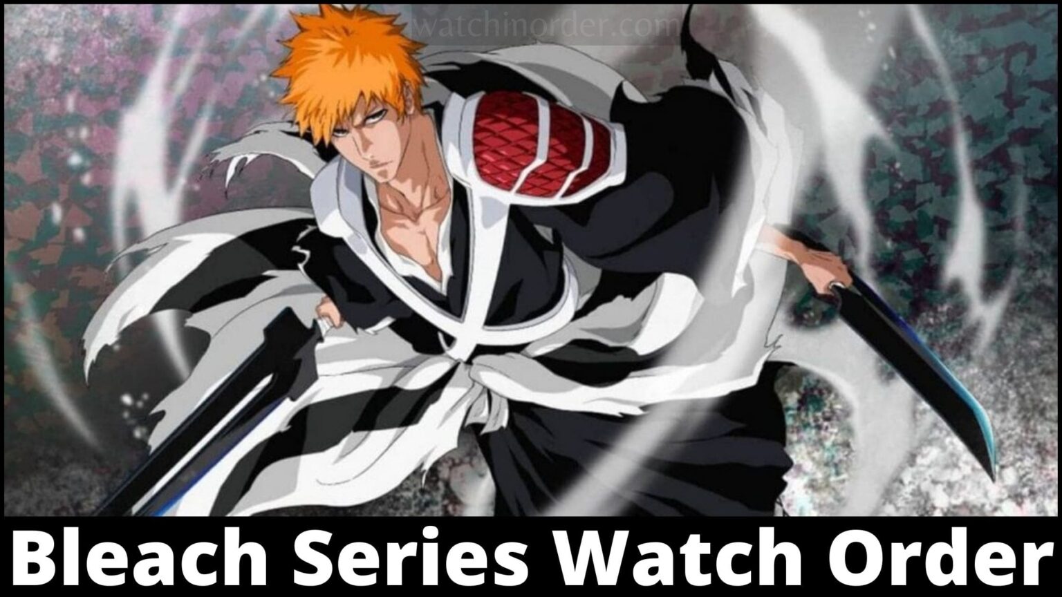 Bleach Series Watch Order - WatchInOrder